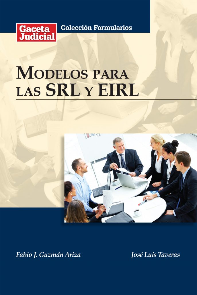 Modelos para las SRL y EIRL – Gaceta Judicial